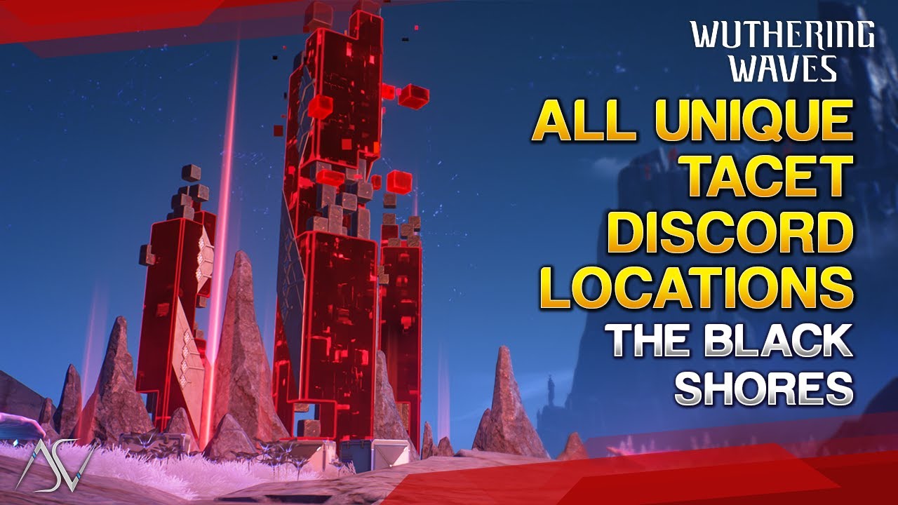 All Unique Tacet Discord Locations - The Black Shores | Wuthering Waves - YouTube