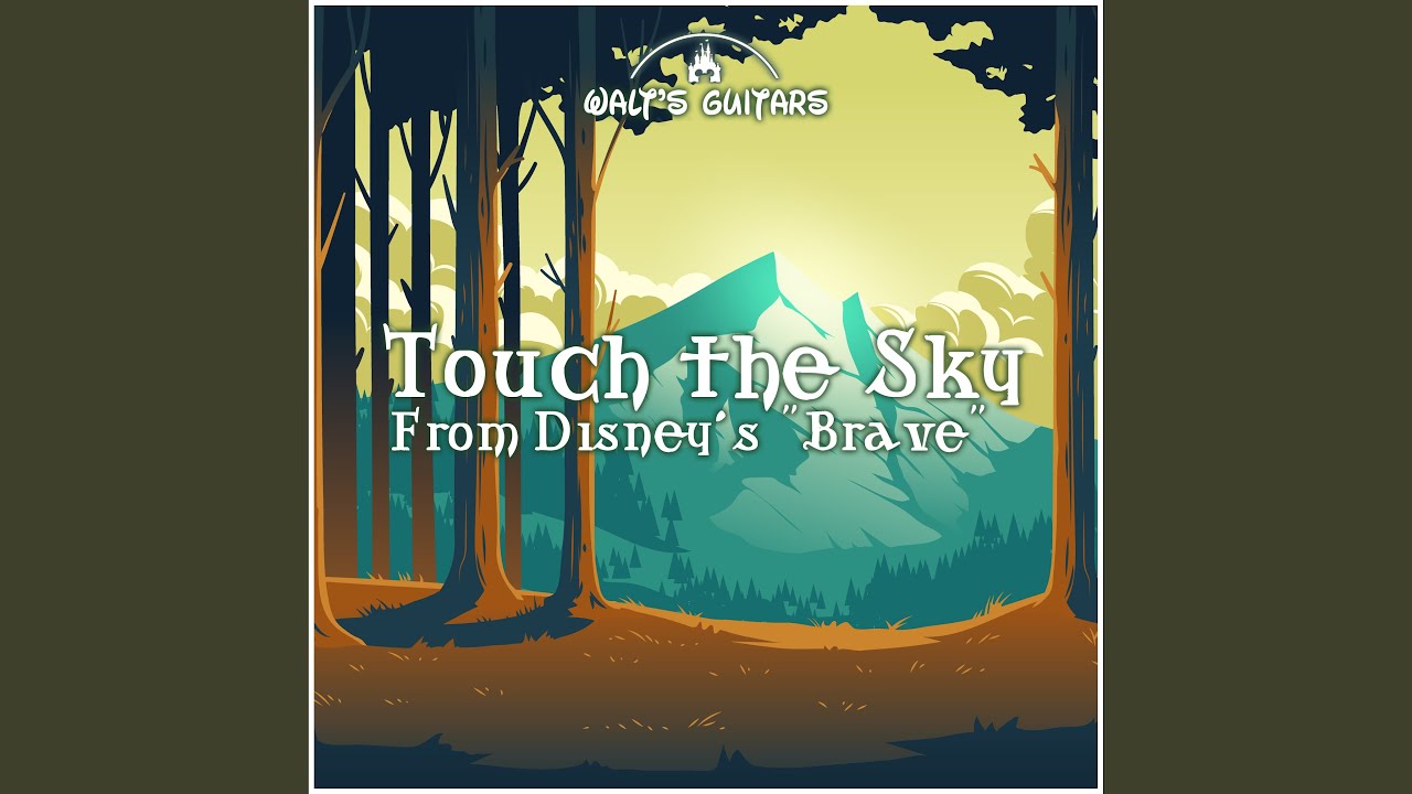 Touch the Sky (From Disney's "Brave") - YouTube