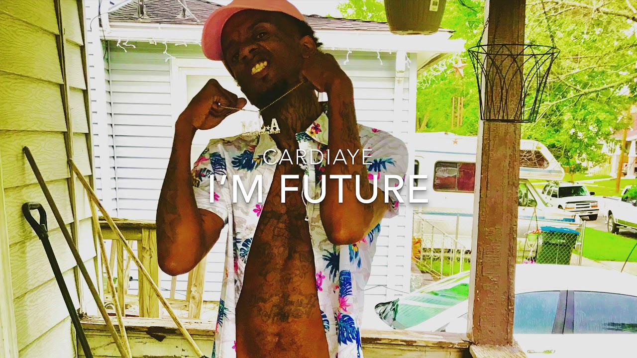 Cardiaye - I’m future - YouTube