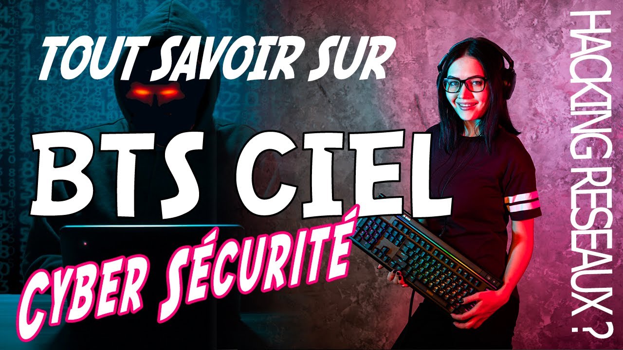 BTS CIEL Cybersécurité (Parcoursup) Explications !! - YouTube