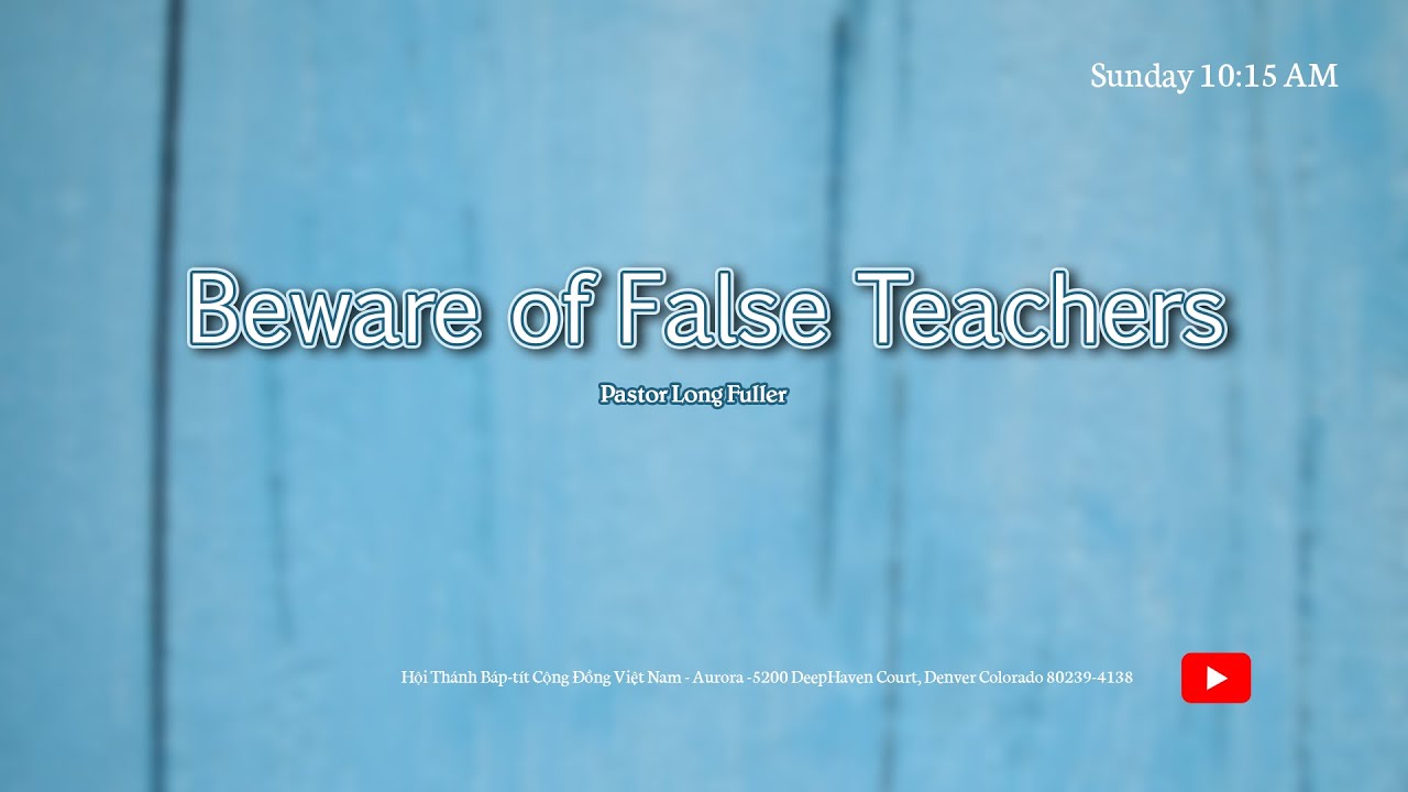 Beware of False Teachers - YouTube