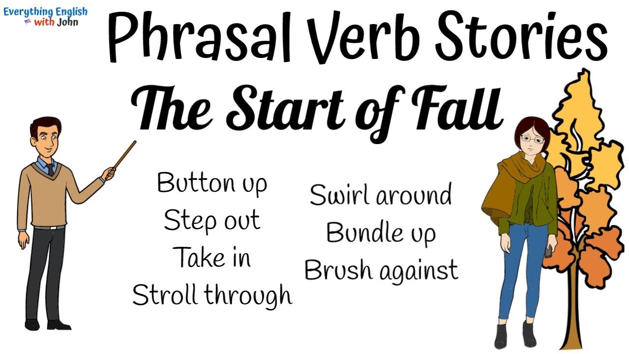 Vocabulary | The Start of Fall: Phrasal Verbs in English Conversation # ...