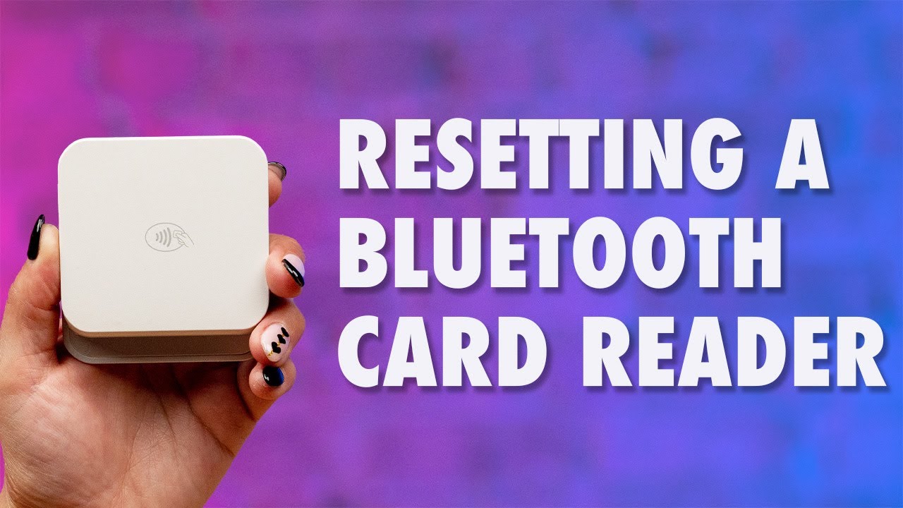 Resetting a Bluetooth Card Reader - YouTube