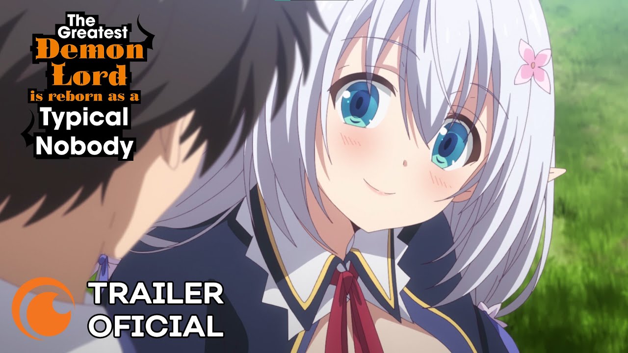 The Greatest Demon Lord is Reborn as a Typical Nobody | TRAILER OFICIAL ...