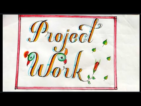 How To Write Project Work In Calligraphy Handwriting - Youtube