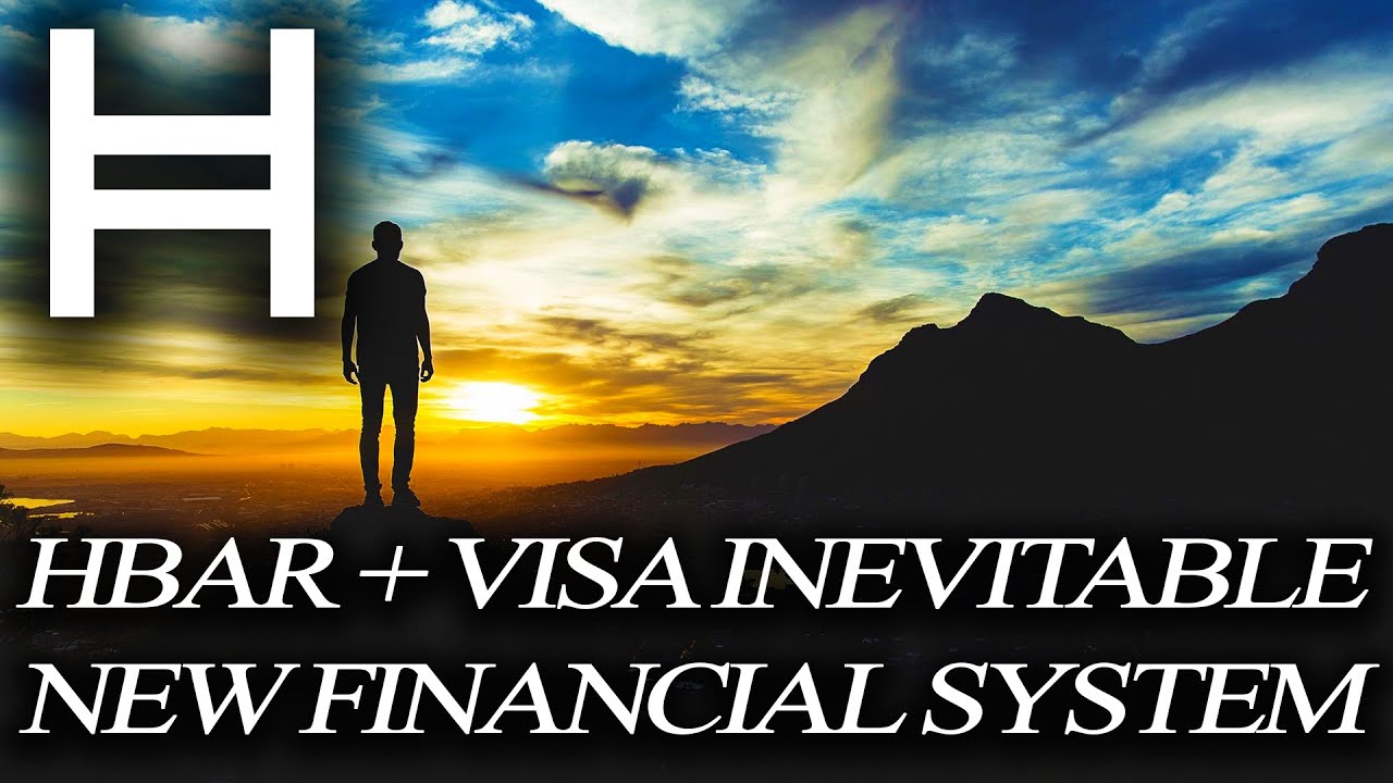 🚨HEDERA HBAR + VISA IS INEVITABLE🚨NEW FINANCIAL SYSTEM INCOMING🔥😱HBAR ...