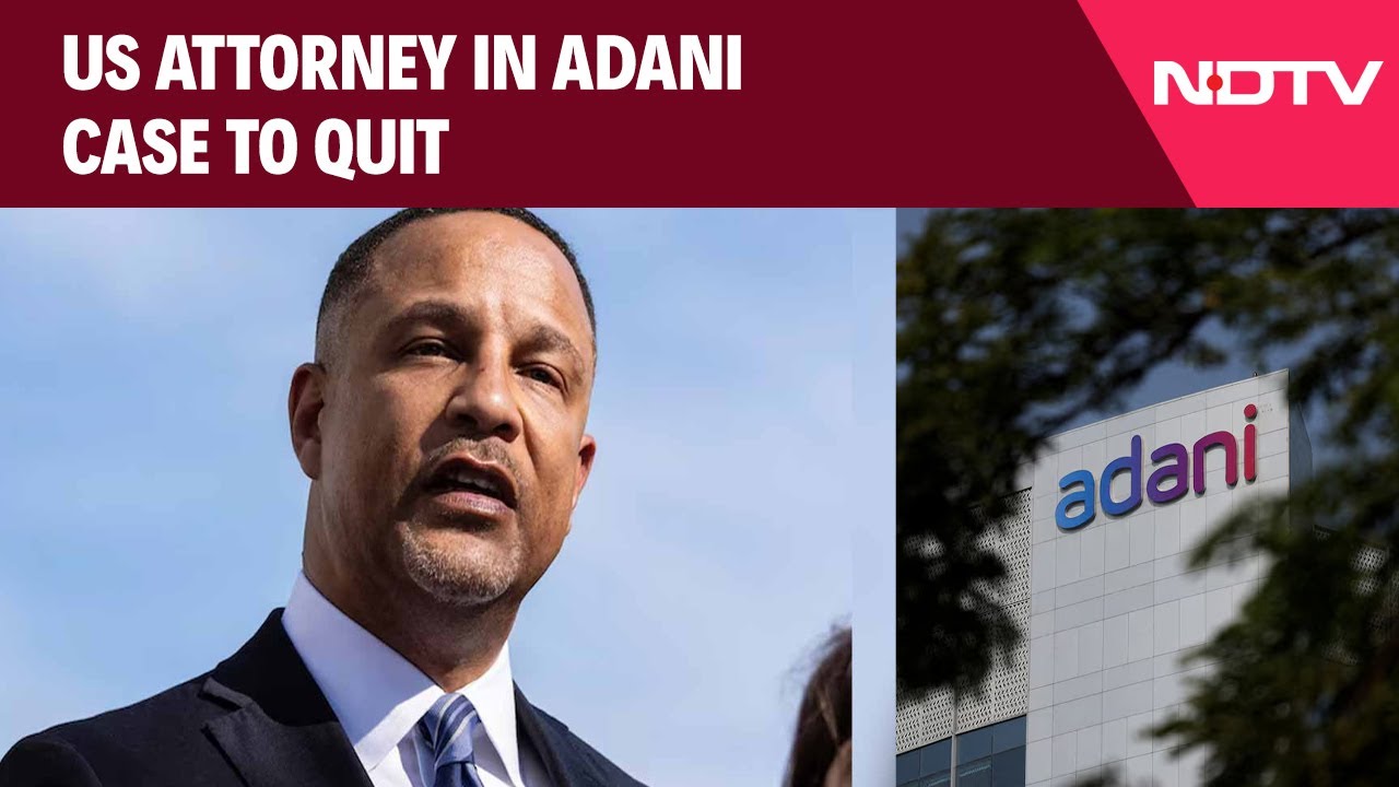 Adani Case | Attorney Behind US Department Move Against Adani Group To ...