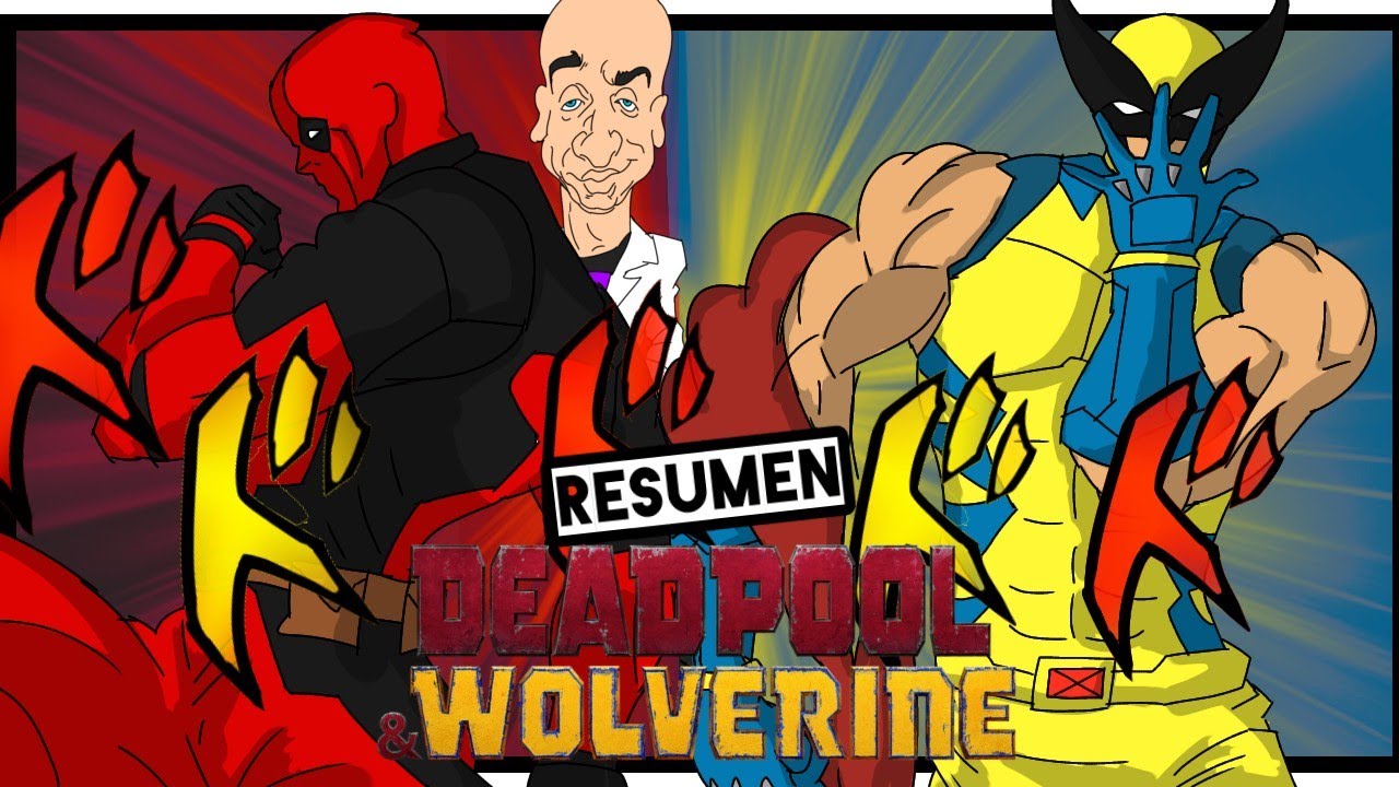 Resumen de Deadpool y Wolverine// por King pinG - YouTube