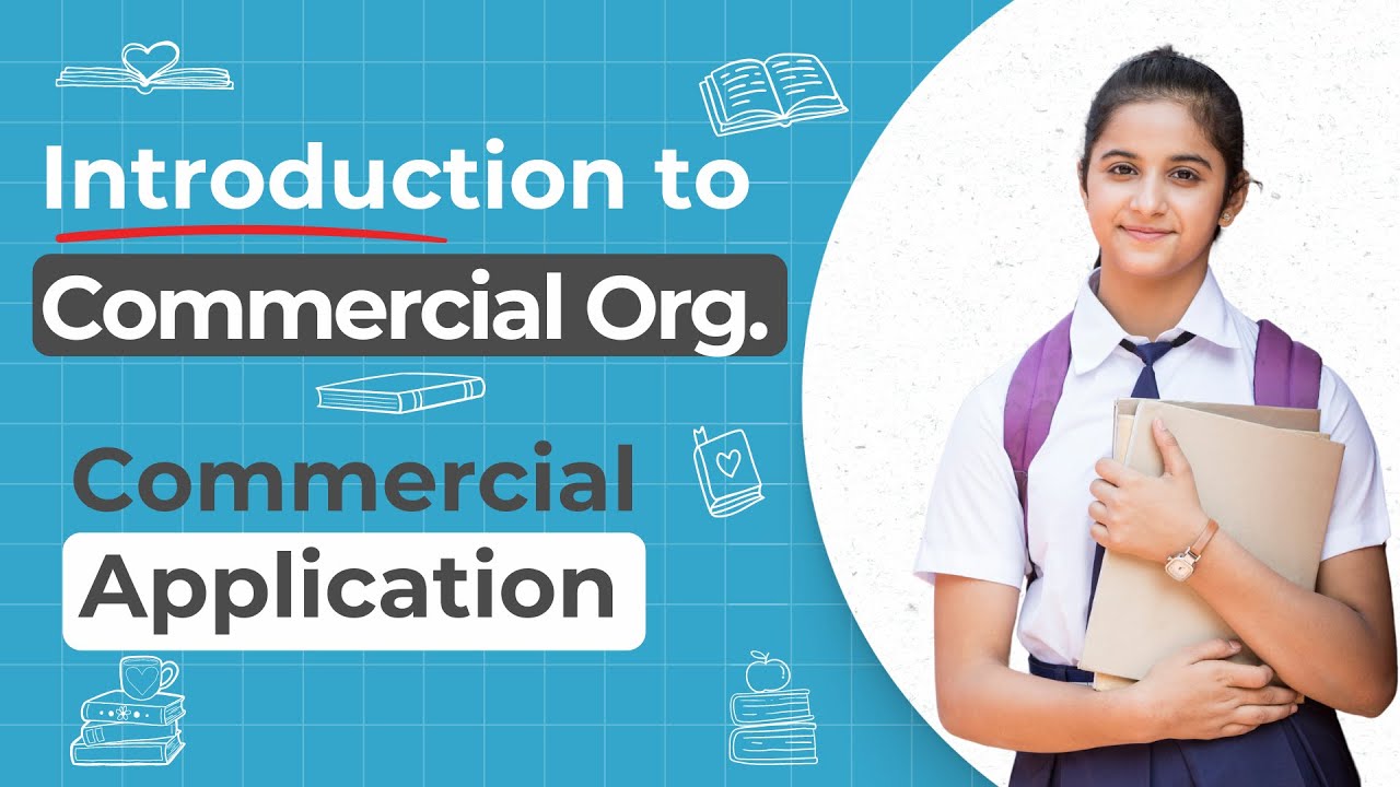 Introduction to Commercial Organisation | Commercial Application ...