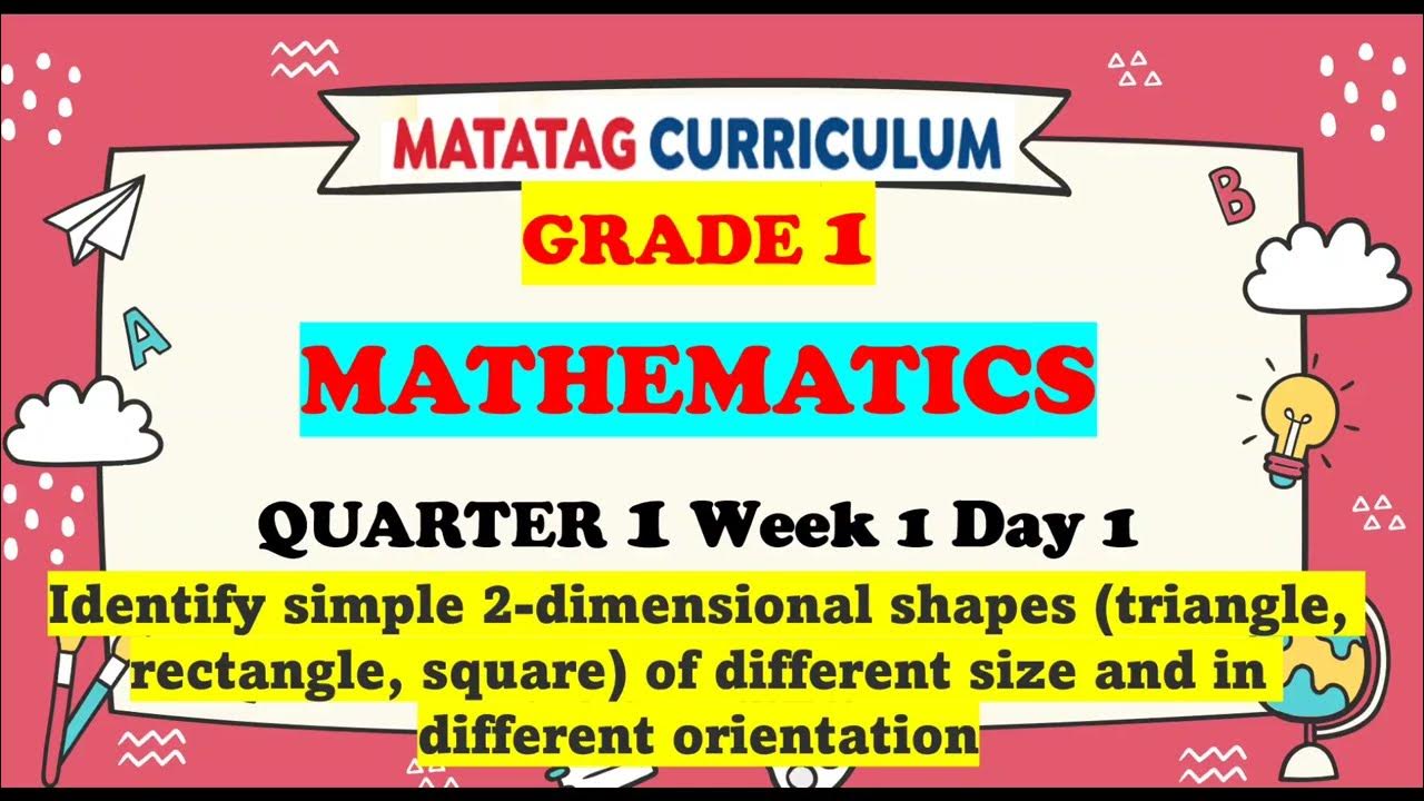 MATH GRADE 1||QUARTER 1 WEEK 1| SIMPLE 2 DIMENSIONAL SHAPE| MATATAG REVISED K12 CURRICULUM - YouTube