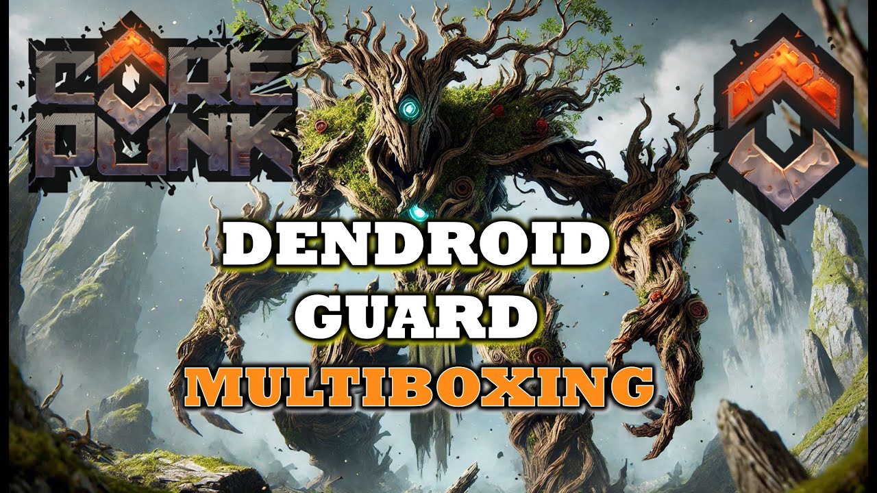 Corepunk - Multiboxing - Chopping the Dendroid Guard down to size! - AP ...