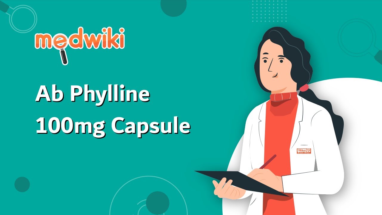 Ab Phylline 100mg Capsule | AI Uses, Work and How to take. - YouTube