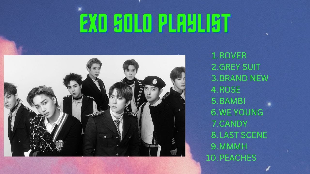 EXO playlist solos 2023 (updated) kpop #kpop #exo - YouTube