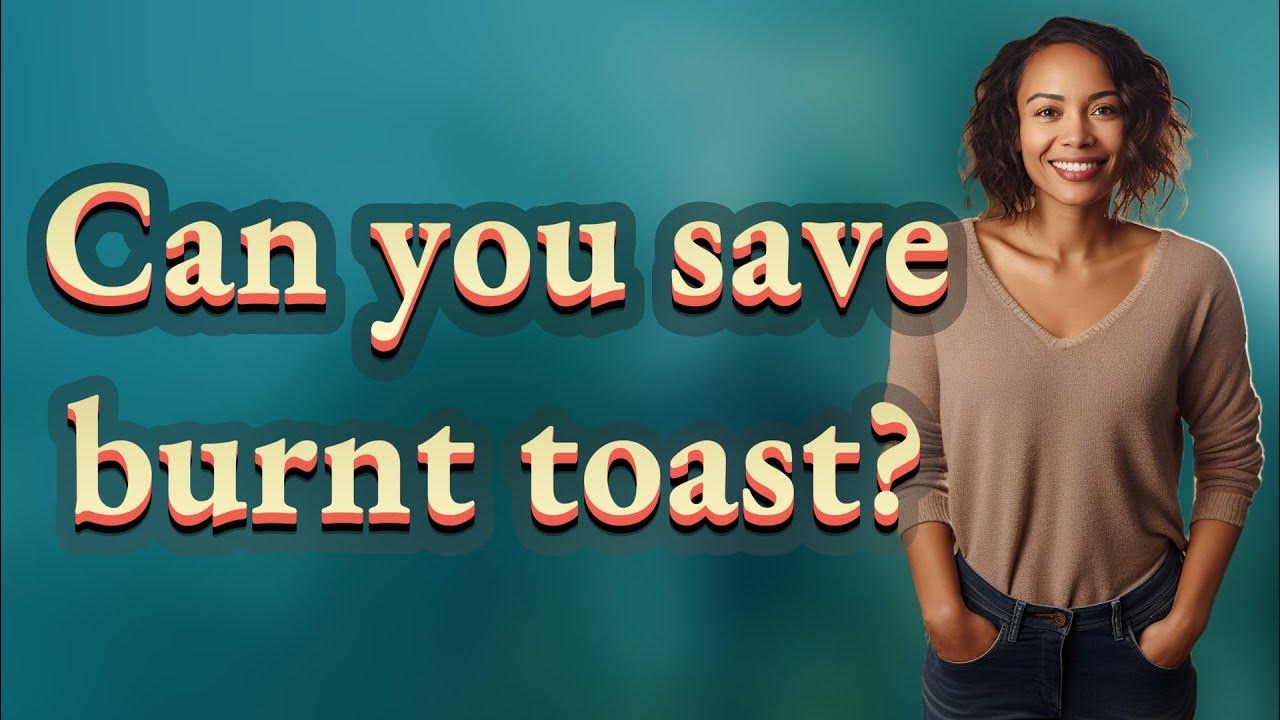 Can you save burnt toast? - YouTube