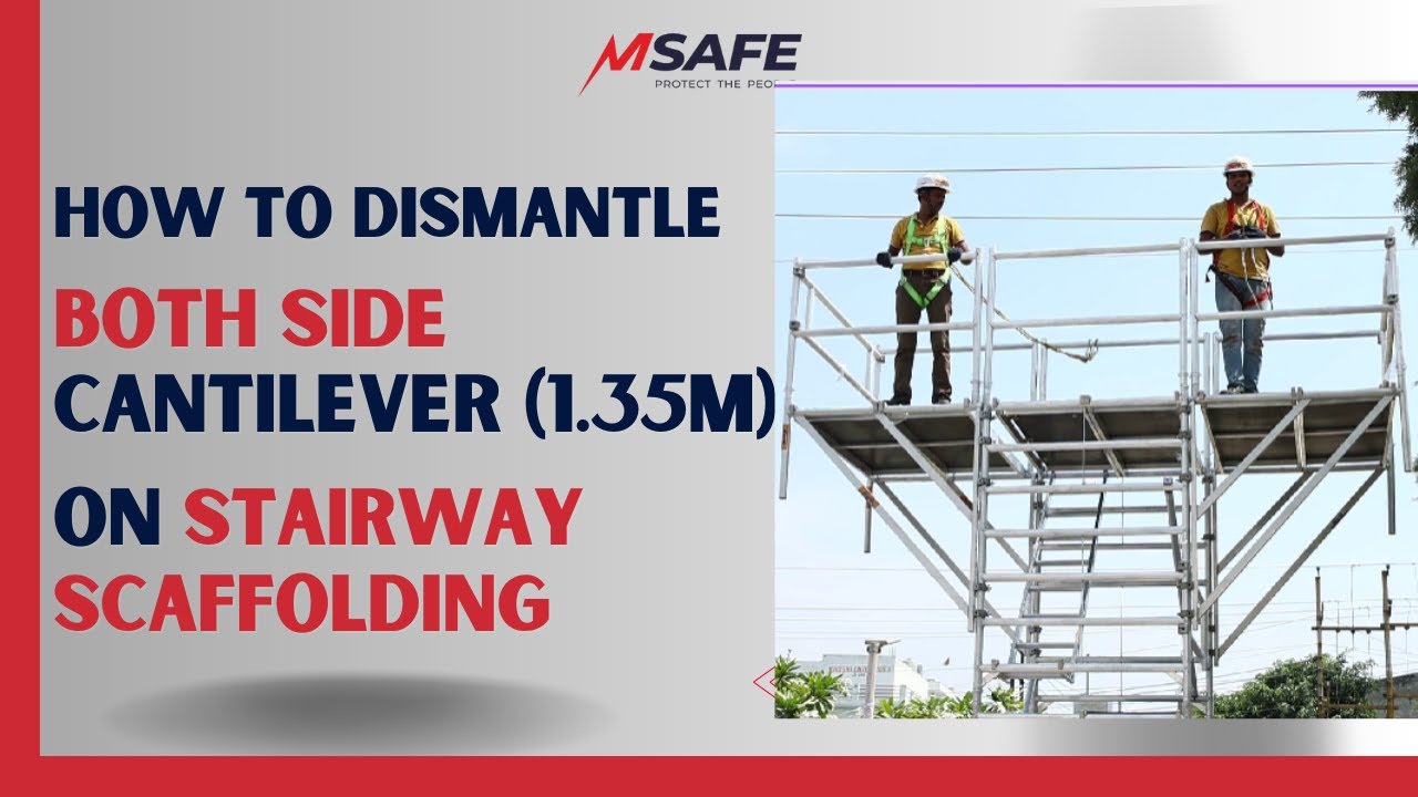 How to Dismantle Both Side Cantilever (1.35m) on Stairway Scaffolding ...