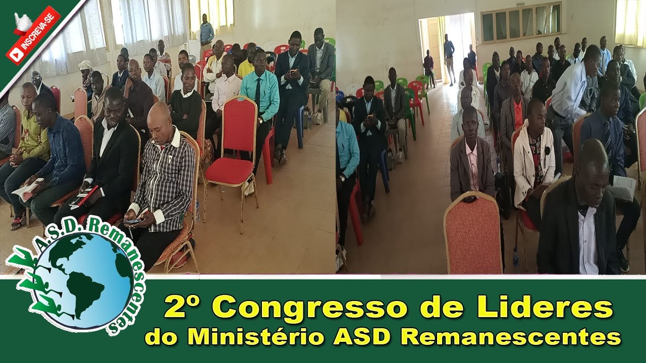 2° Congresso de Lideers ASD Remanescentes de Moçambique.#iasd # ...