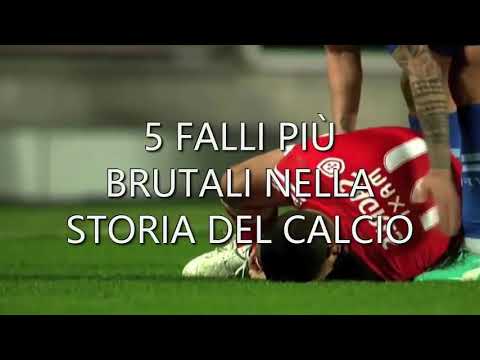 I 5 falli piu BRUTALI nel calcio - YouTube