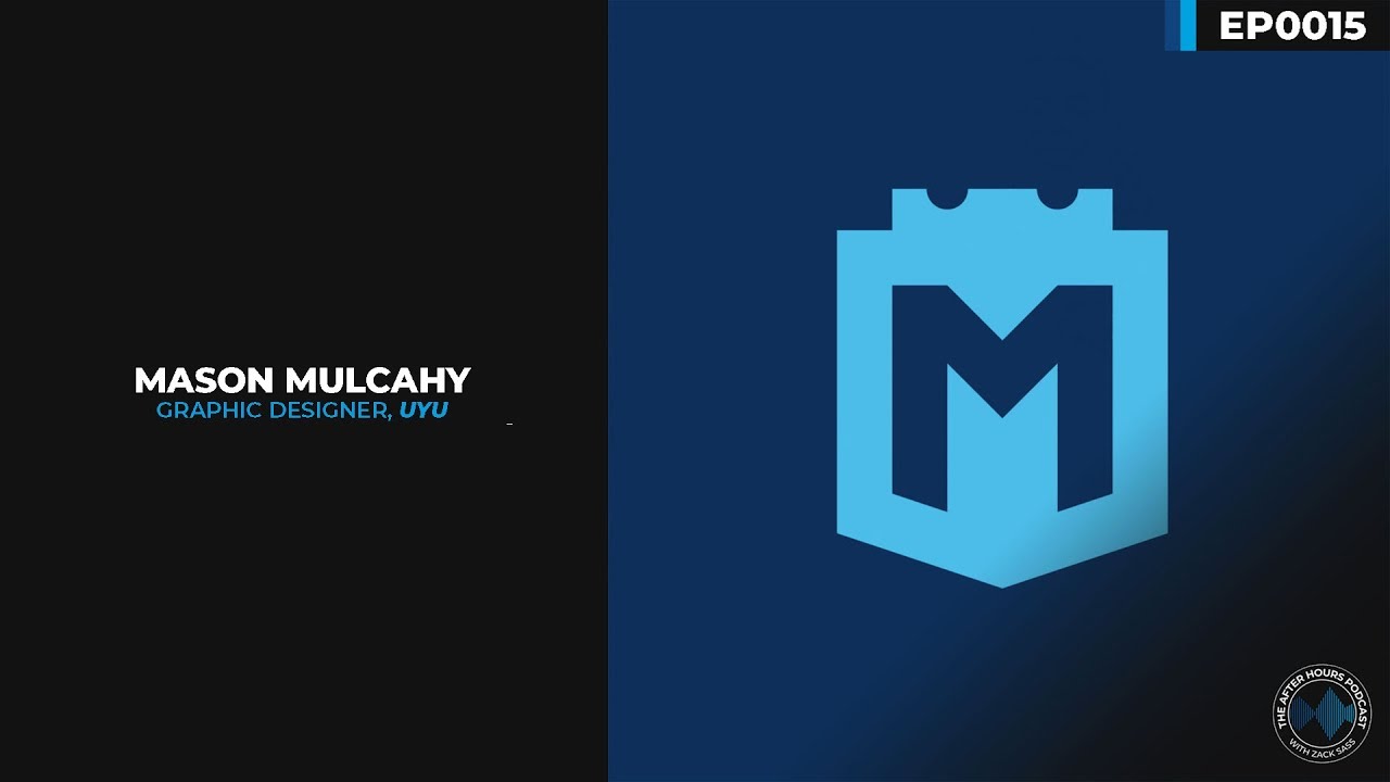Episode 15 - Mason Mulcahy | Graphic Design, UYU, Call of Duty - YouTube