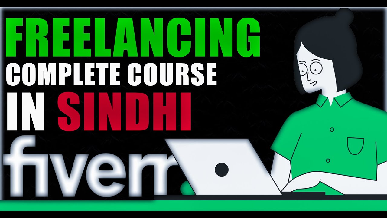 Fiverr Complete Course in Sindhi | How To Start Freelancing? - YouTube