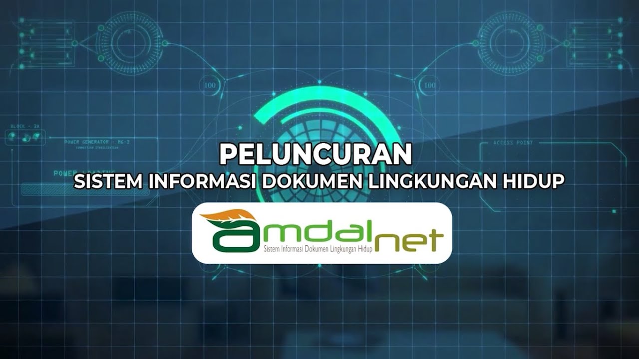 Launching Sistem Informasi Dokumen Lingkungan Hidup, Amdalnet - YouTube