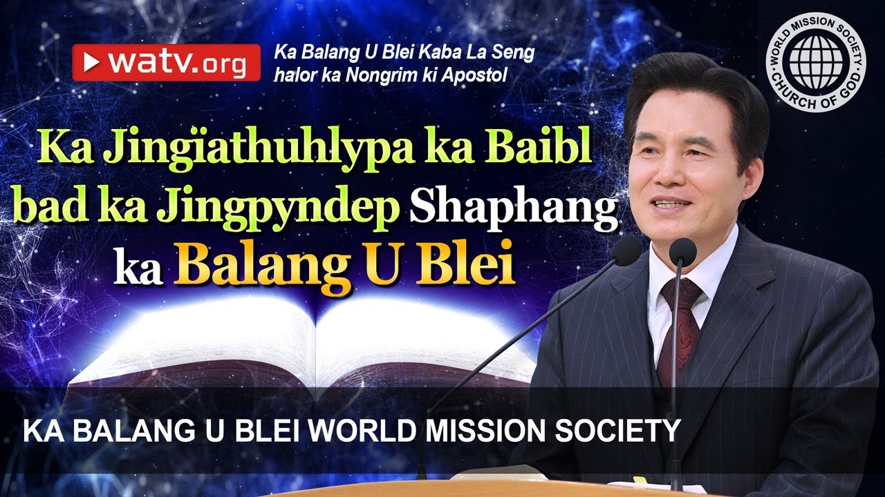 Ka Balang U Blei Kaba La Seng halor ka Nongrim ki Apostol | ka Balang U ...
