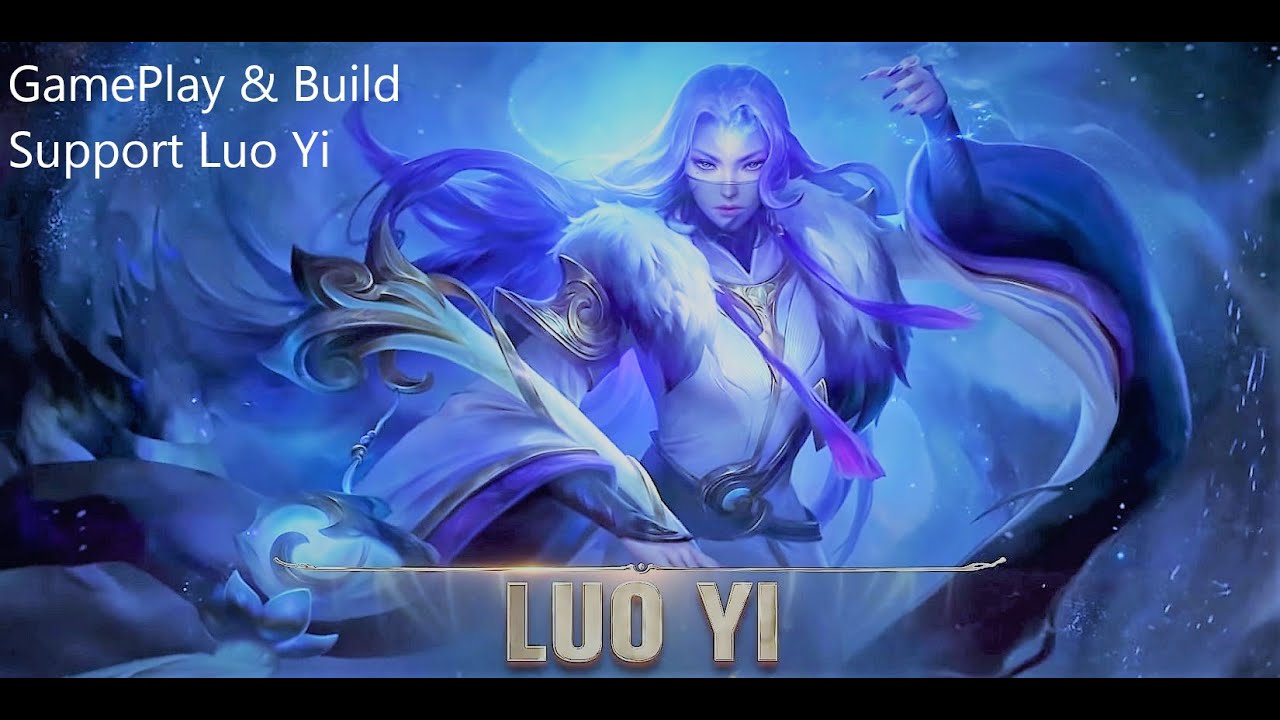 Guide How to Play Luo Yii Support | Build & Gameplay Luo Yi | Cara ...