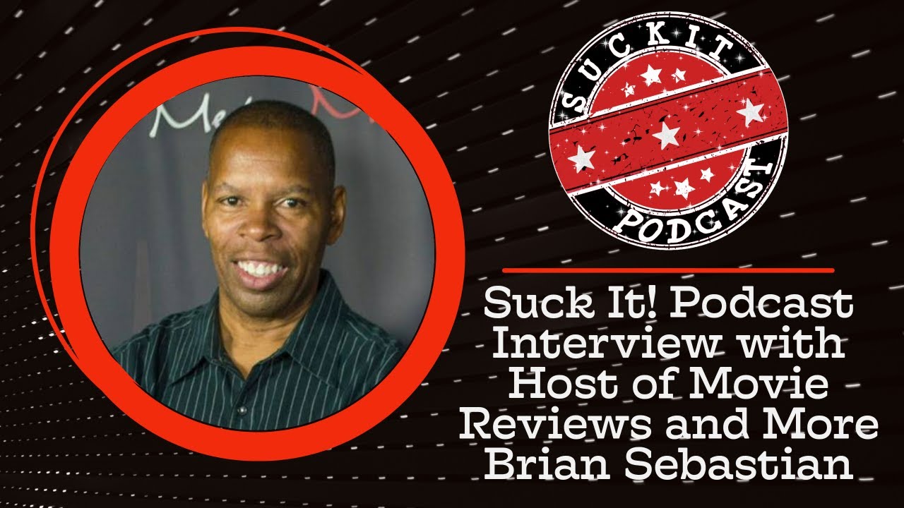 Episode 61: Interview with Host of Movie Reviews and More, Brian ...
