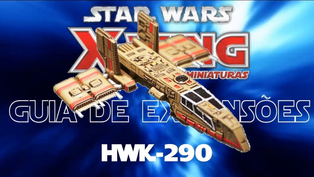 UNBOXING - EXPANSÃO HWK-290 - STAR WARS X-WING - YouTube
