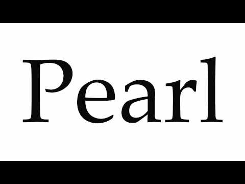 How to Pronounce Pearl