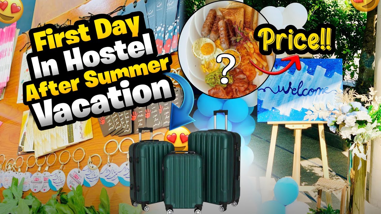 First Day in Hostel after Sammar vacations 🥂 | Atna kam 🥹 | back to ...