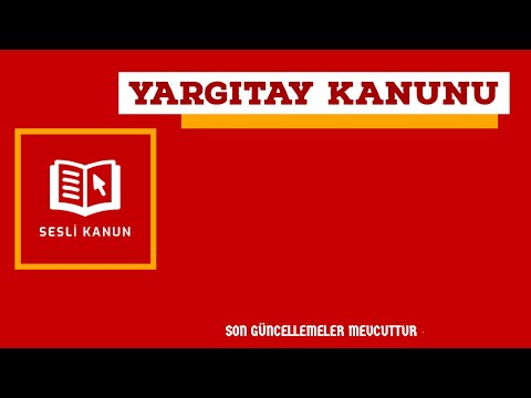 Yargıtay Kanunu (Sesli Kanun Dinle)