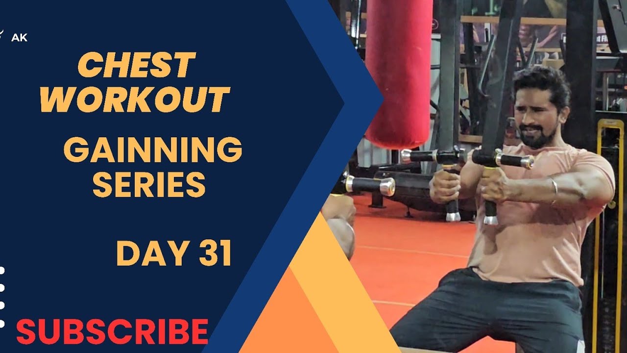 DAY 31 GAINING SERIES CHEST WORKOUT /best workout for big Chest ...