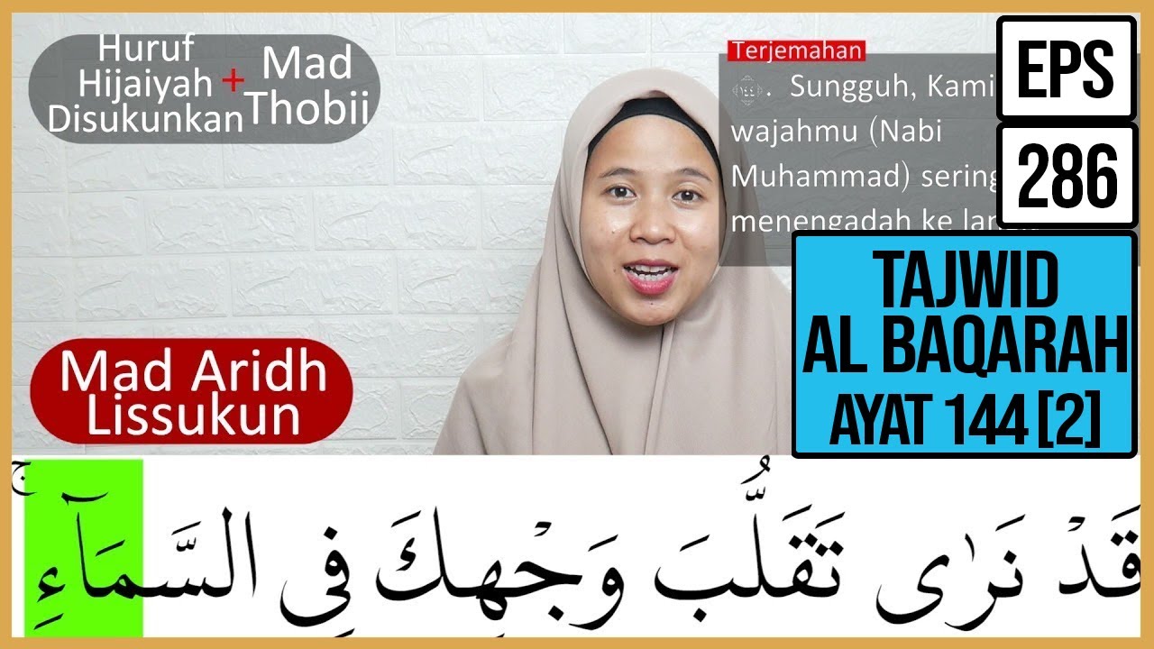 Mengurai Tajwid Surah Al Baqarah Ayat 144 Bag 1 Artinya Cara Baca