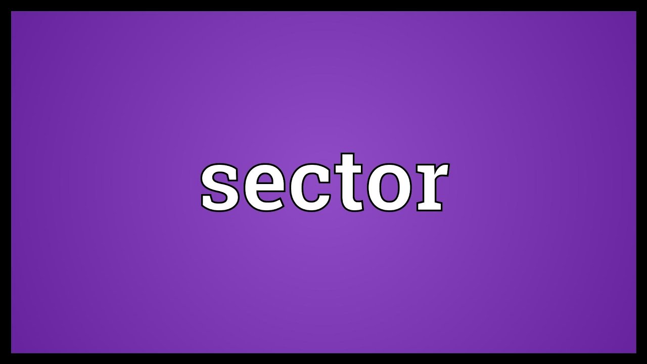 Sector Meaning YouTube Sector Meaning YouTube