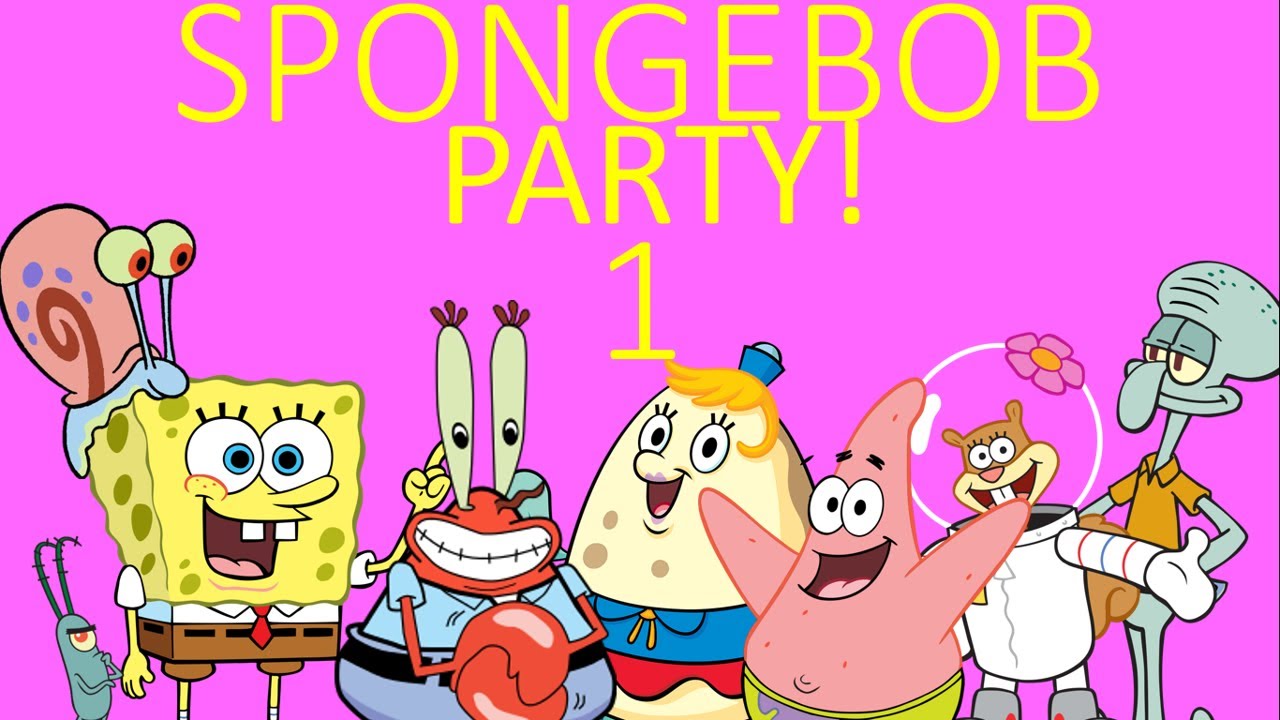 Spongebob Party 1 - YouTube