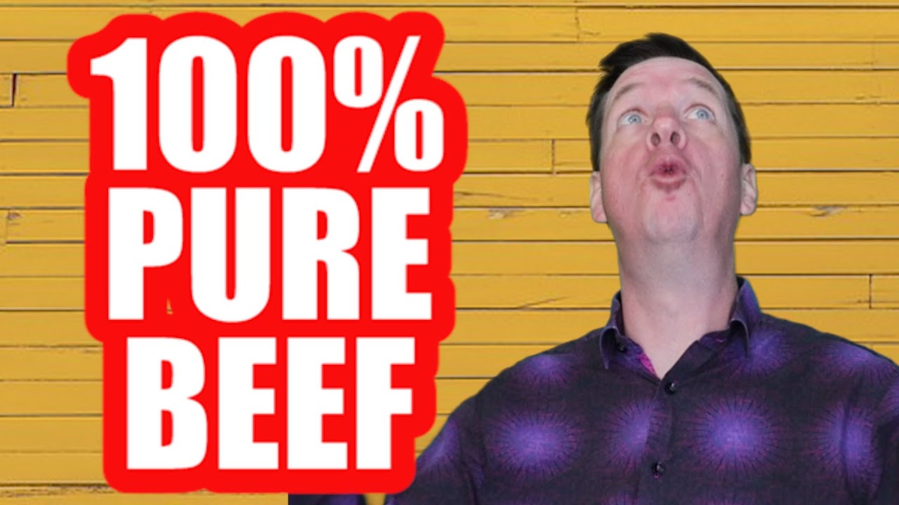 100% Pure Beef - YouTube