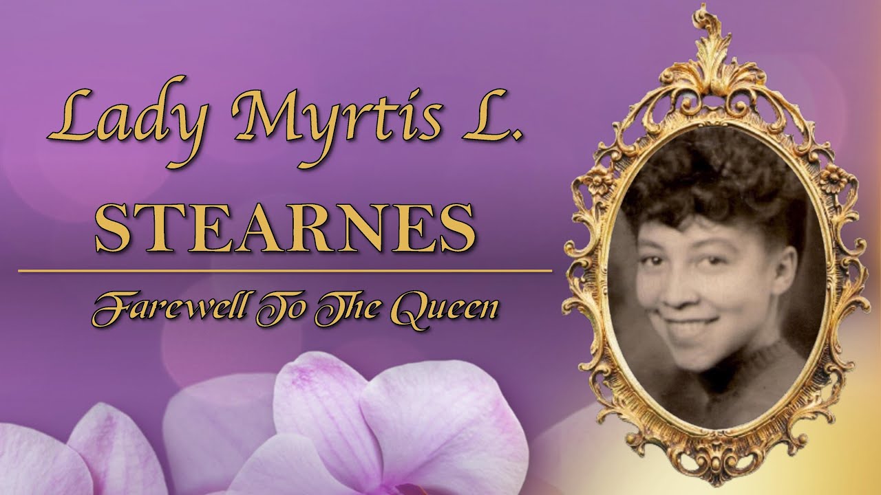 The Funeral Service Of The Queen - Lady Myrtis L. Stearnes | Logan Park ...