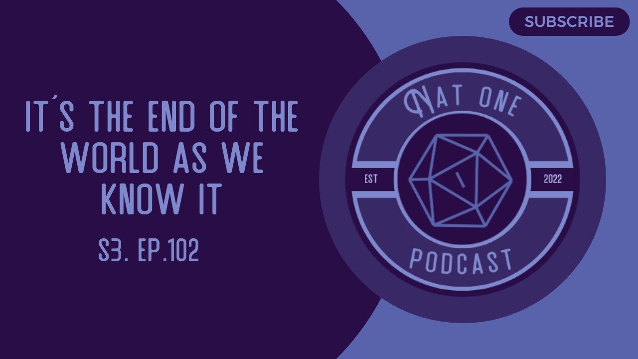 Nat One Podcast Ep.102 - It's the End of the World As We Know It - YouTube