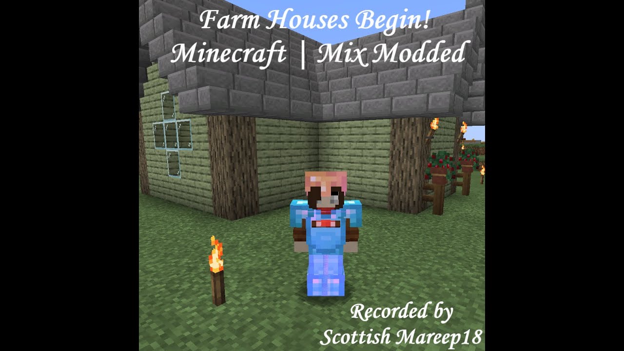 Farm Houses Begin! | Minecraft | Mix Modded - YouTube