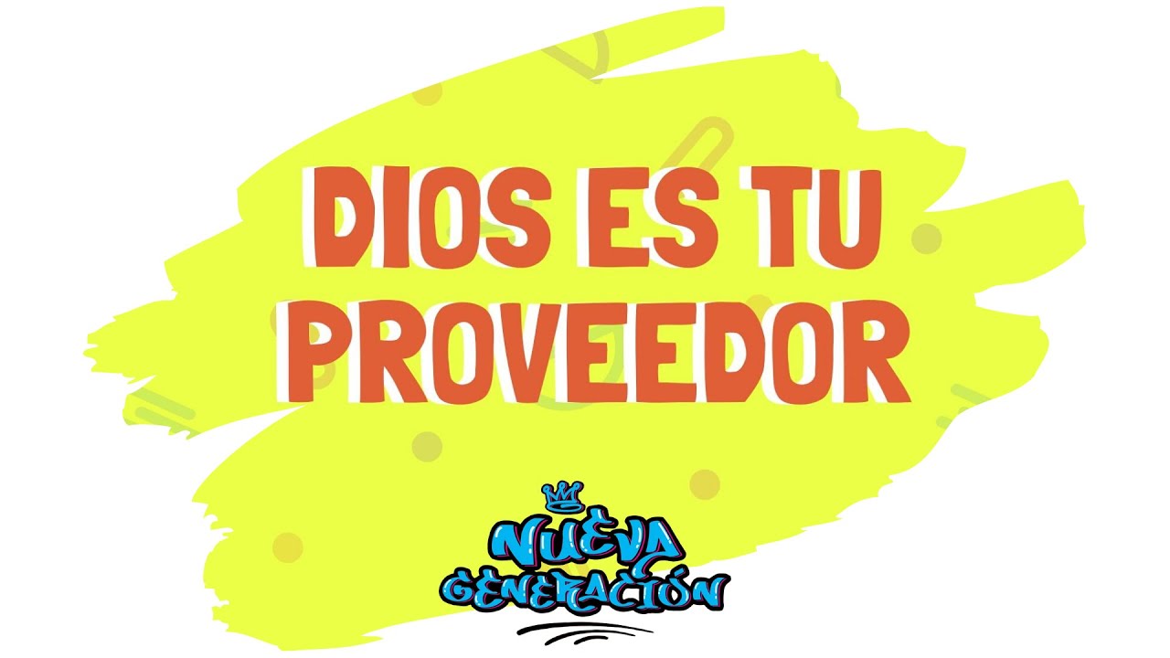 Dios es mi proveedor - NG at Home - YouTube