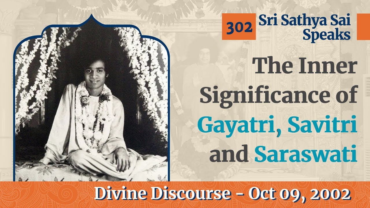 302 - The Inner Significance of Gayatri, Savitri and Saraswati | Sri ...