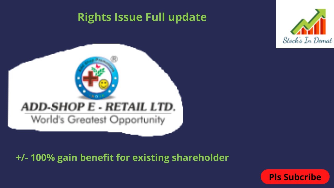 Add-Shop E-Retail Ltd - Right Issue Full updated details | Best ...