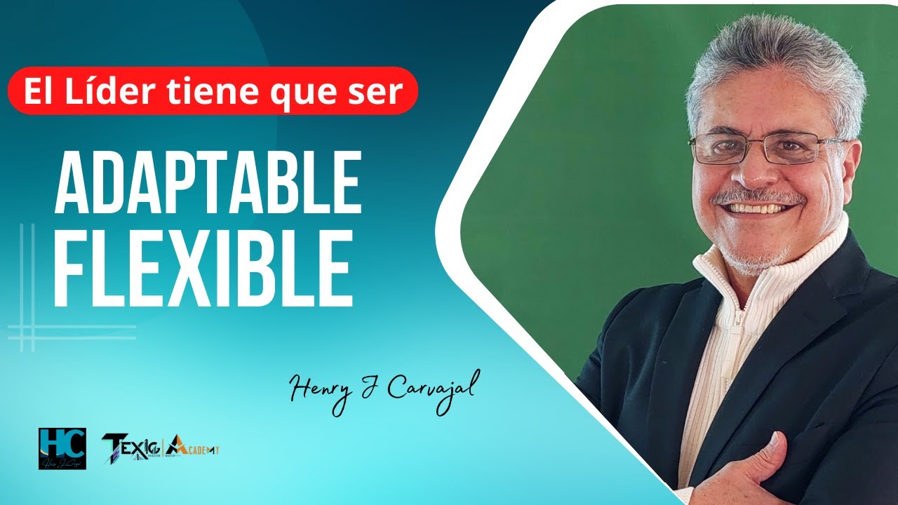 Cómo ser un LÍDER ADAPTABLE en un mundo cambiante - YouTube