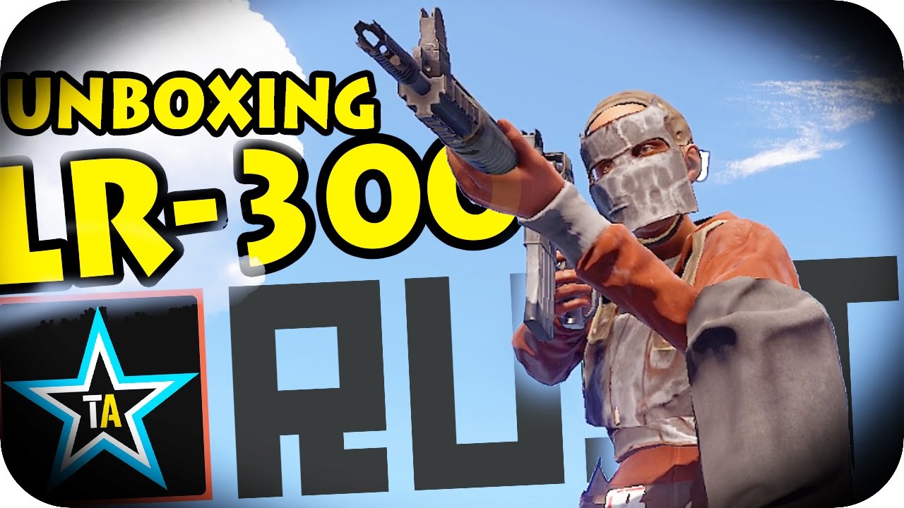 UNBOXING da LR 300 no RUST! #511 TotalArmy - YouTube