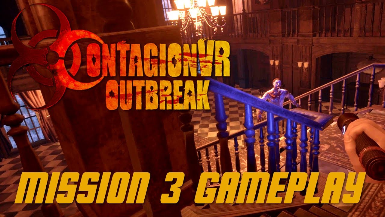 Contagion VR Outbreak Mission 3 Gameplay (I`m scared :O ) - YouTube