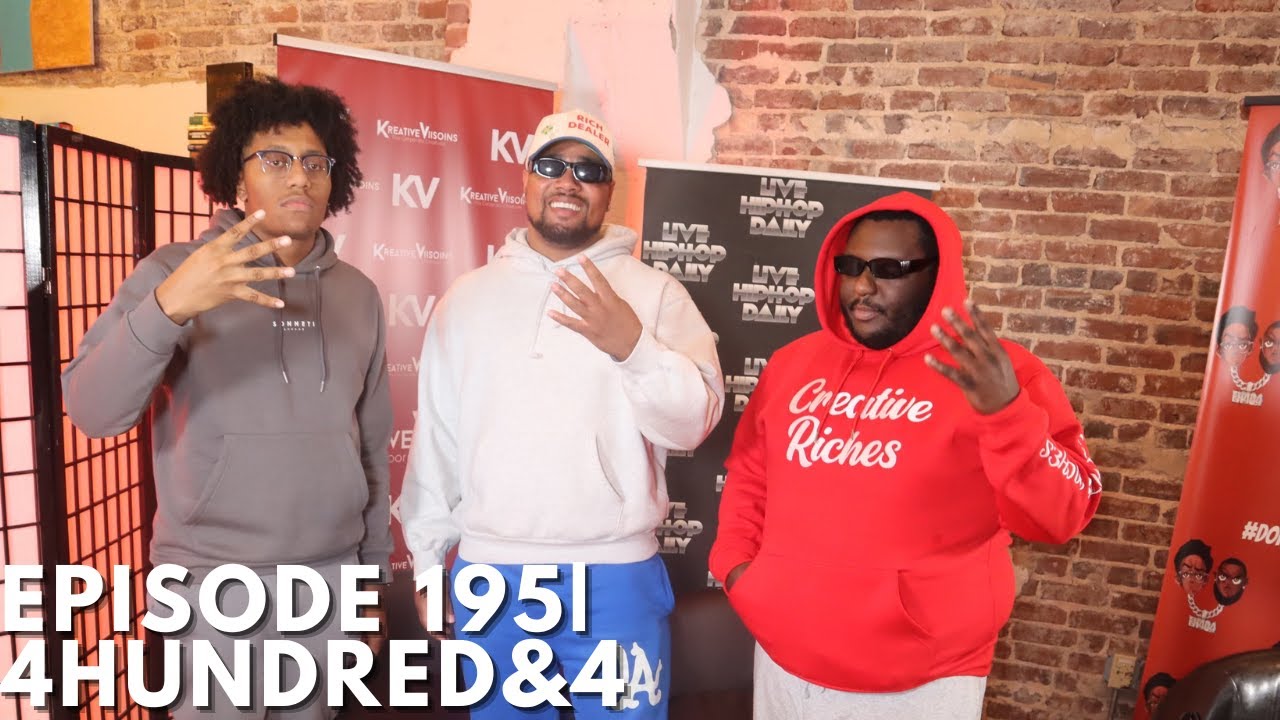 Episode 195| 4Hundred&4 - YouTube