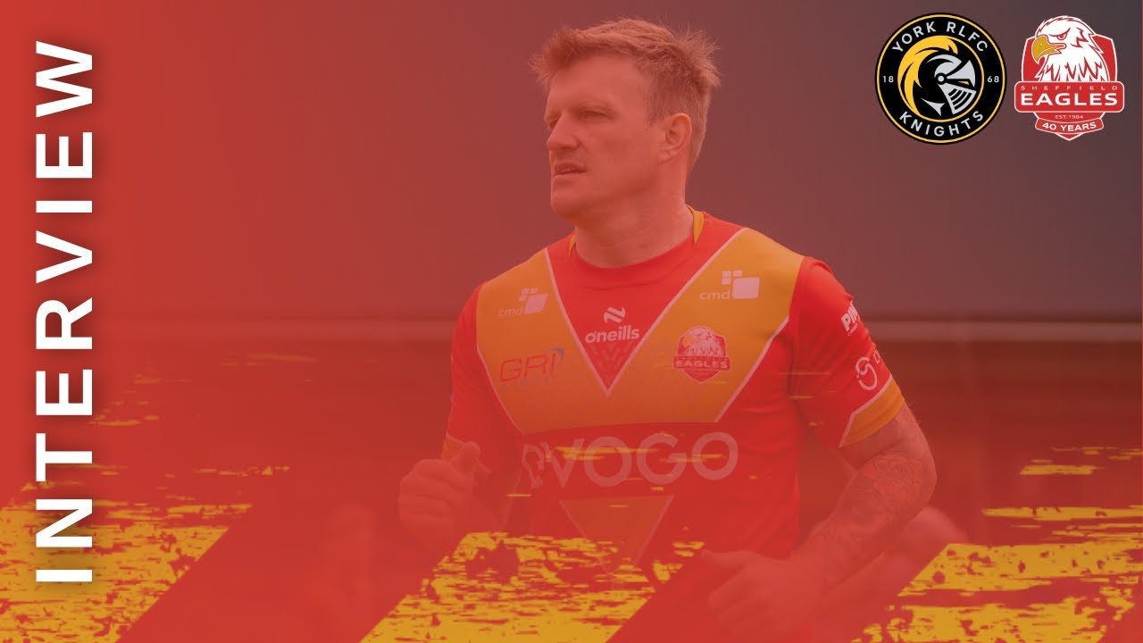 INTERVIEW | Anthony Thackeray | Post-Match York Knights - YouTube