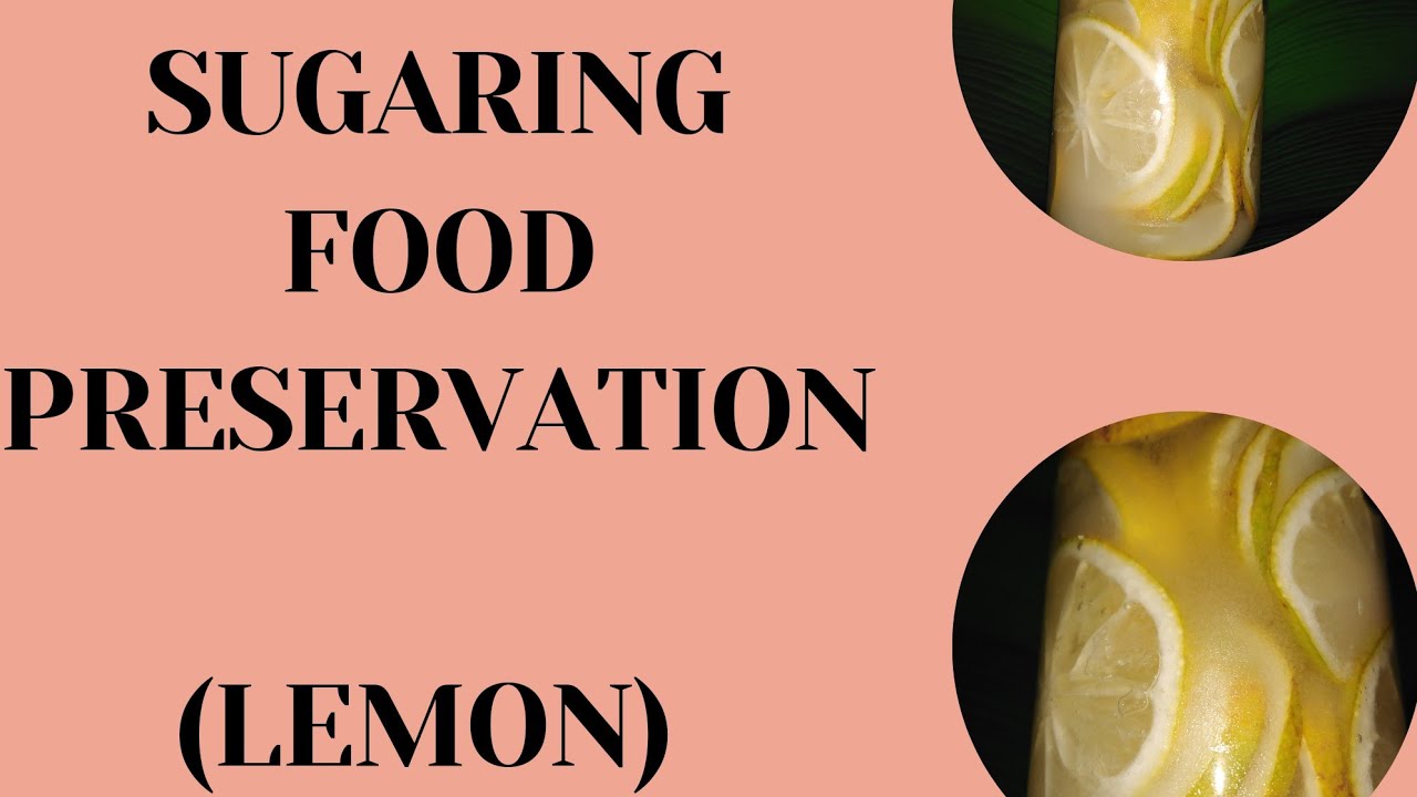 VLOG #12 || Sugar Food Preservation Method (Lemon) || - YouTube