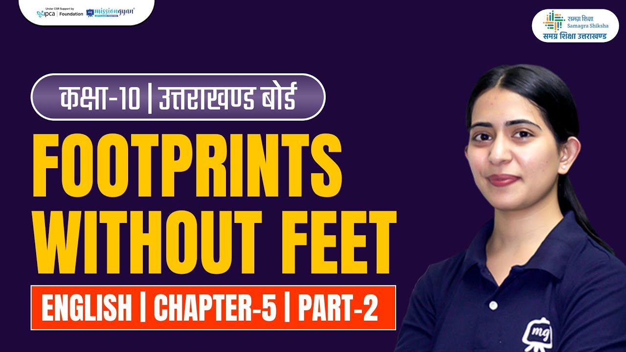 Class 10 English Chapter 5 Footprints Without Feet | Class 10 English ...