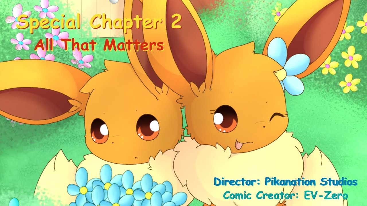 Eeveelution Squad Special Chapter 2 Comic Dub - All That Matters - YouTube